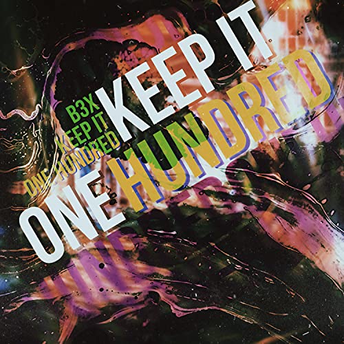 Keep It One Hundred de B3X en Amazon Music Unlimited