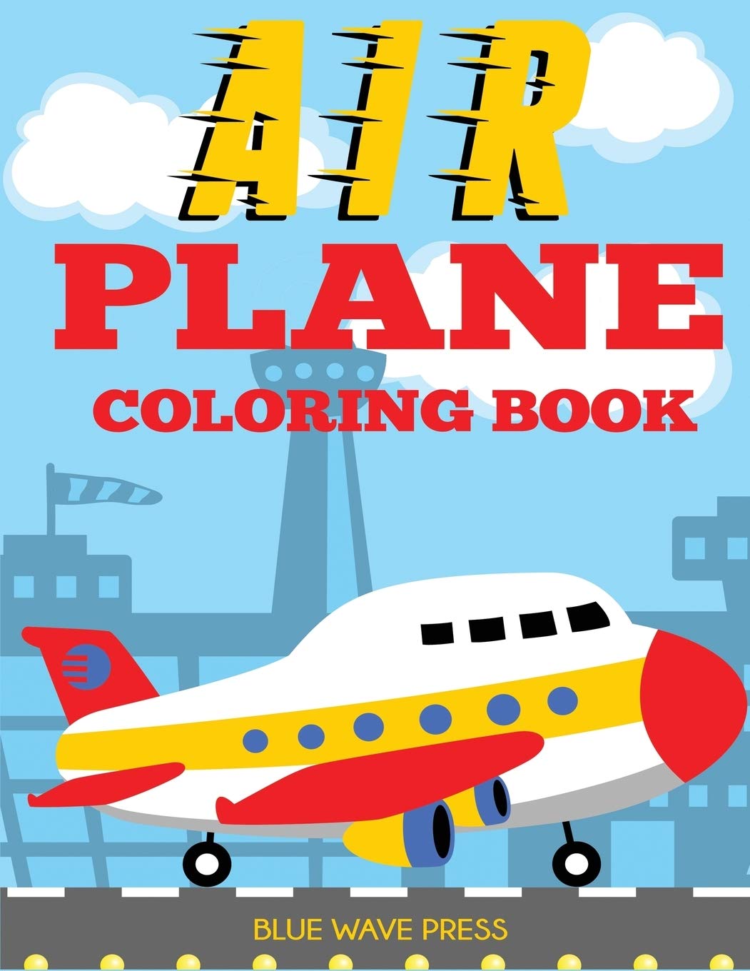 Airplane Coloring Book: Blue Wave Press: 9781949651492: Amazon.com: Books
