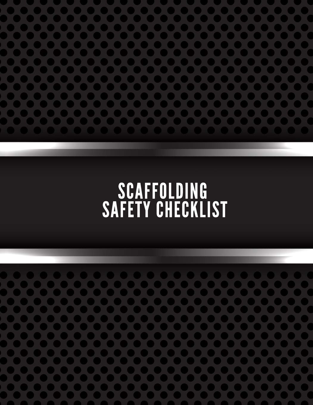 Buy Scaffolding Safety Checklist: Daily & Safety project Inspection ...