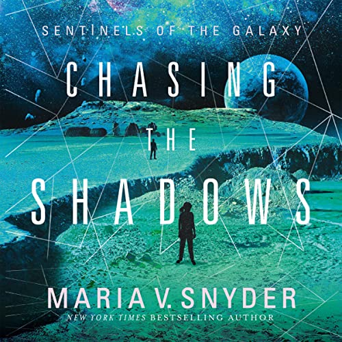 Chasing the Shadows: Sentinels of the Galaxy, Book 2 (Audio Download ...