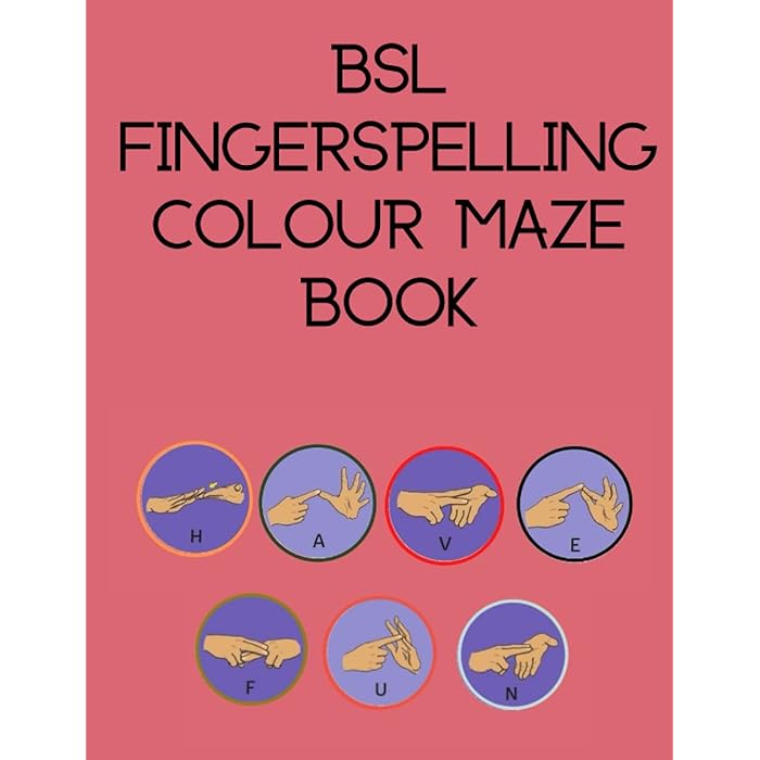 Buy BSl Fingerspelling Colour Maze Book This Stunning Book Contains A buy-bsl-fingerspelling-colour-maze-book-this-stunning-book-contains-a