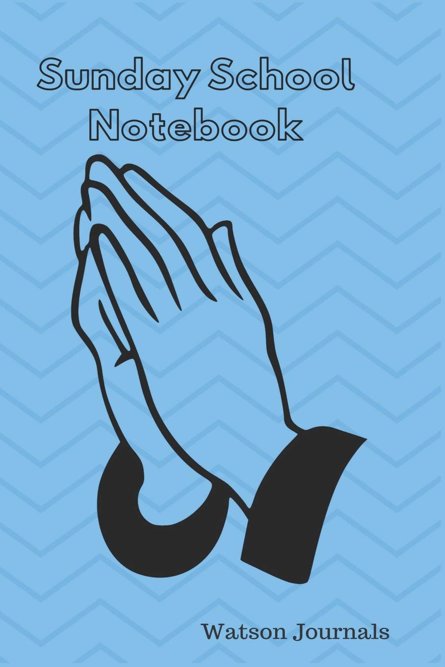 Sunday School Notebook: A 52 week journal to help organize and keep ...