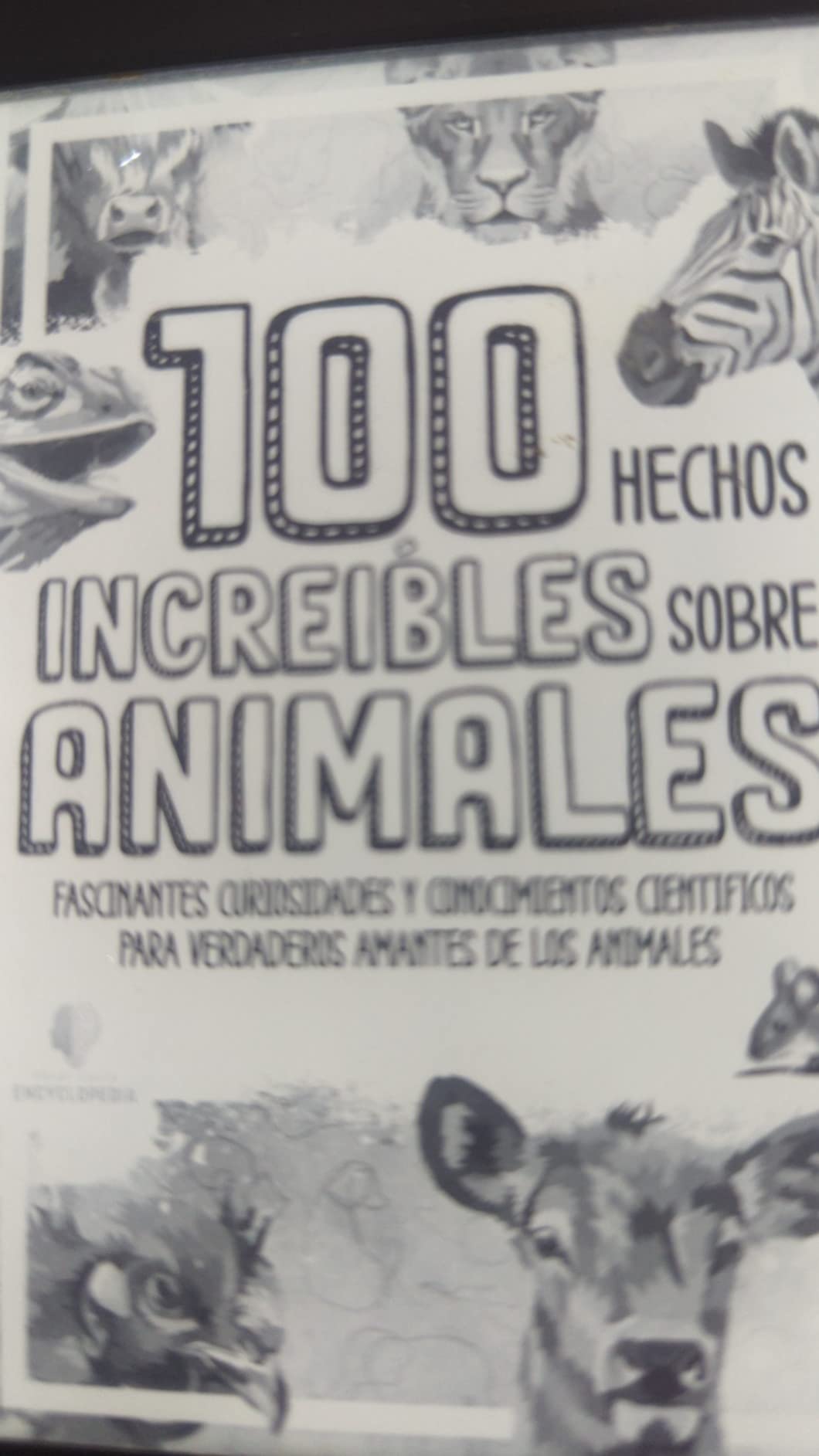 100 HECHOS INCREÍBLES SOBRE ANIMALES: Fascinantes Curiosidades y ...
