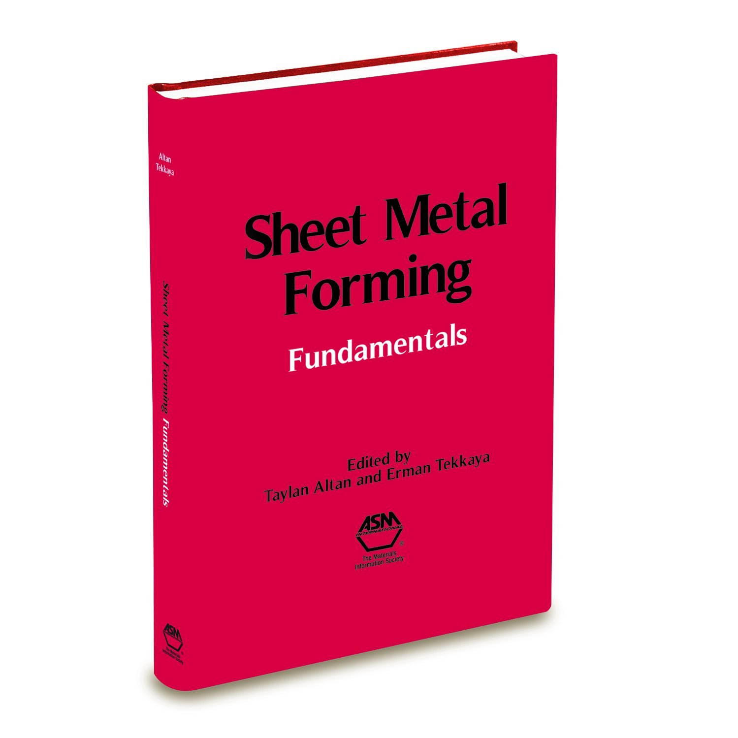 Amazon.com: Sheet Metal Forming: Fundamentals: 9781615038428: Edited by ...