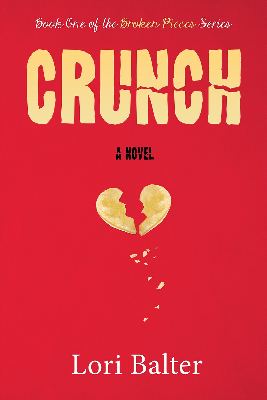 Crunch (Broken Pieces Series Book 1) - Kindle edition by Balter, Lori ...