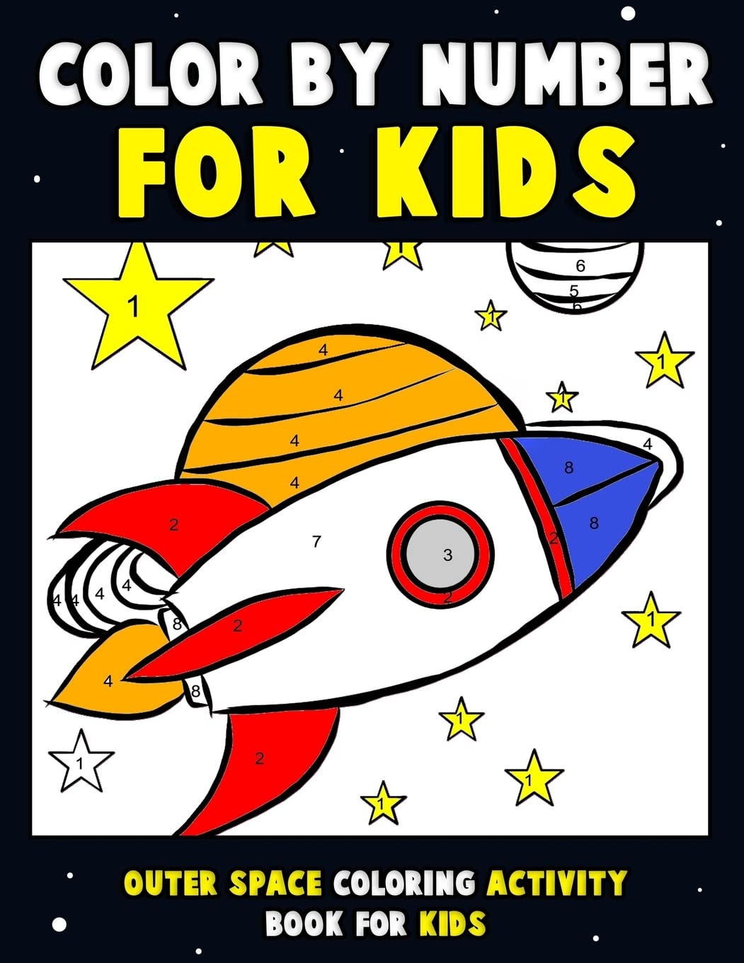 Color by Number for Kids: Outer Space Coloring Activity Book for Kids ...