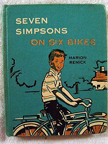 Seven Simpsons on six bikes;: Renick, Marion: Amazon.com: Books