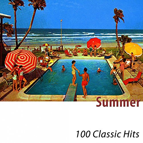 Summer (100 Classic Hits) di VARIOUS ARTISTS su Amazon Music - Amazon.it