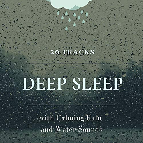 Spiele Deep Sleep: Falling into a Deep Sleep State with Calming Rain ...