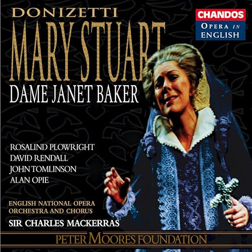 Play Donizetti: Mary Stuart by Sir Charles Mackerras, English National ...