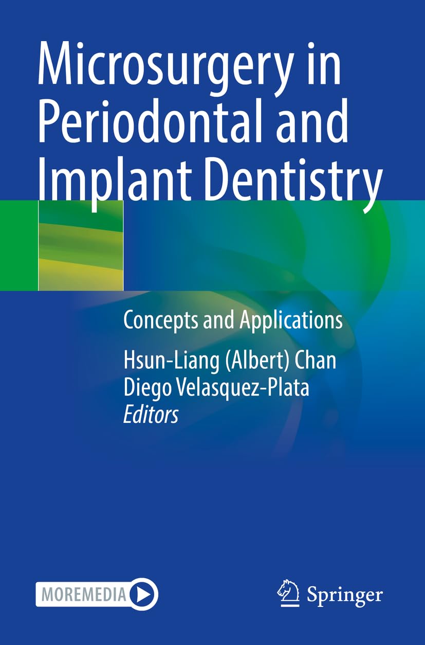 Buy Microsurgery in Periodontal and Implant Dentistry: Concepts and ...