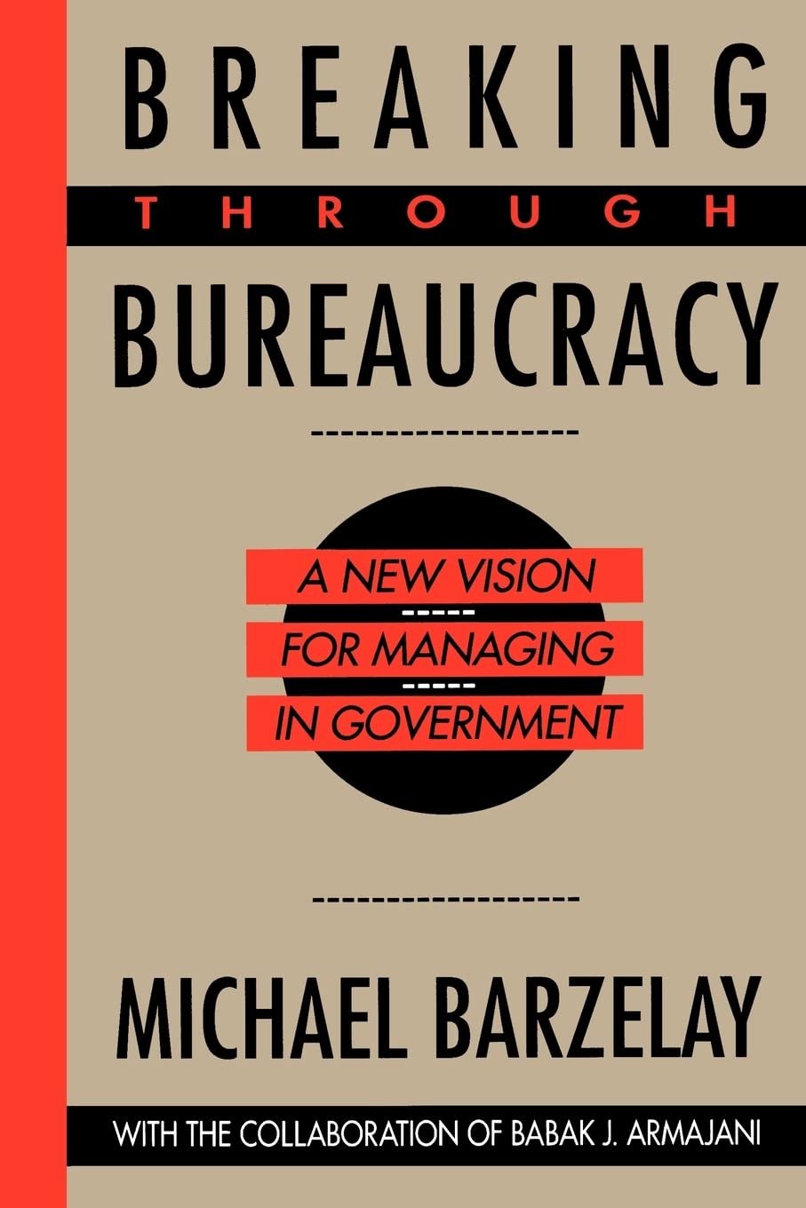 Amazon | Breaking Through Bureaucracy: A New Vision for Managing in ...
