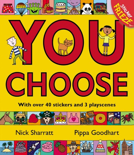 You Choose!: Goodhart, Pippa, Sharratt, Nick: 9780552560351: Books ...