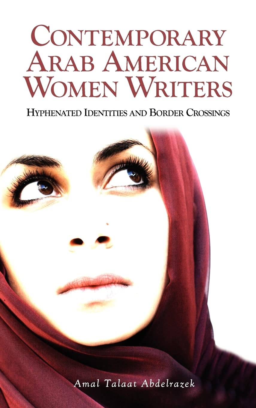 Amazon.com: Contemporary Arab American Women Writers: Hyphenated ...