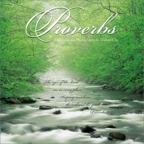Proverbs 2002 Calendar: Clay, Willard: 9780768343021: Amazon.com: Books