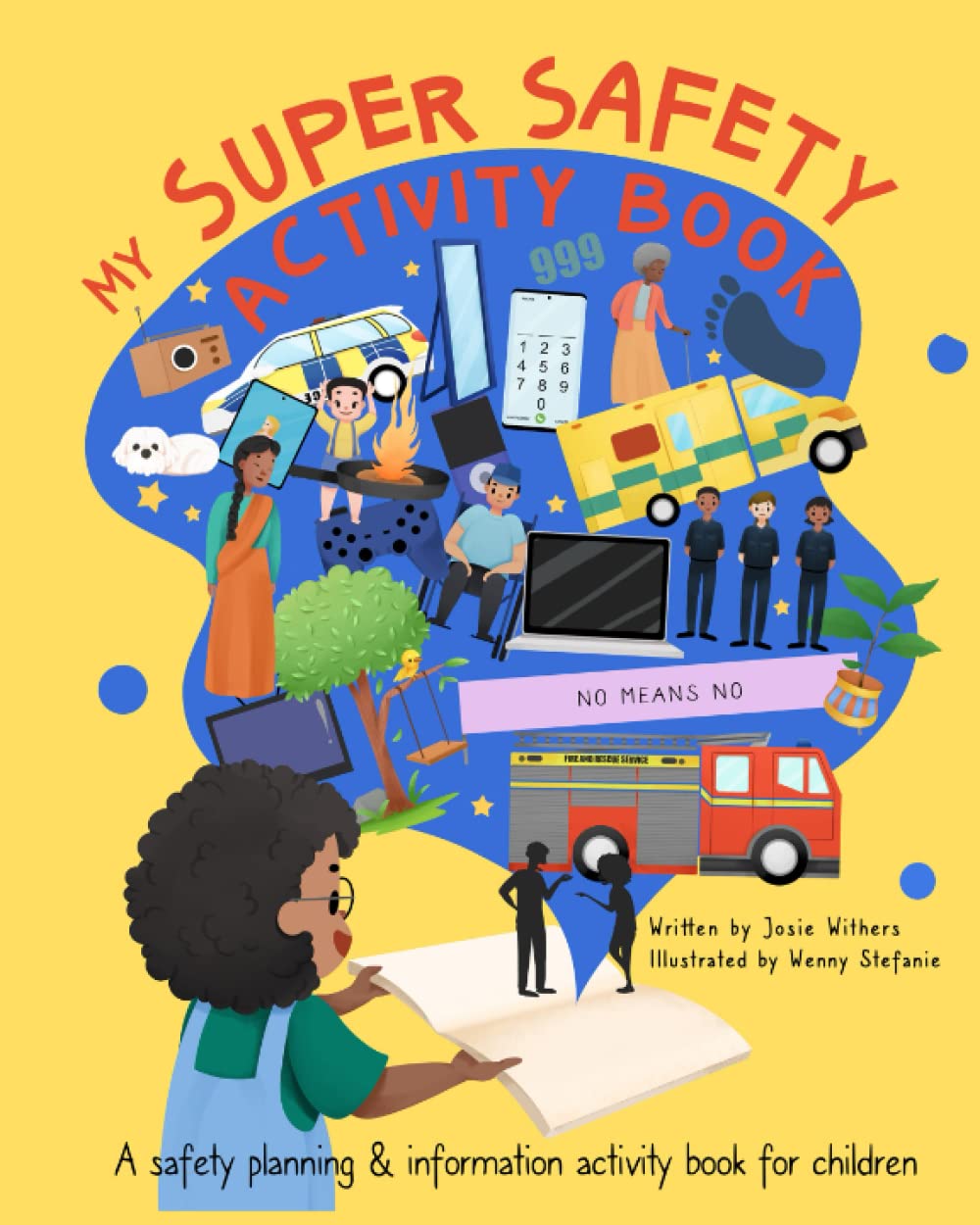 My Super Safety Activity Book: A safety planning and information ...