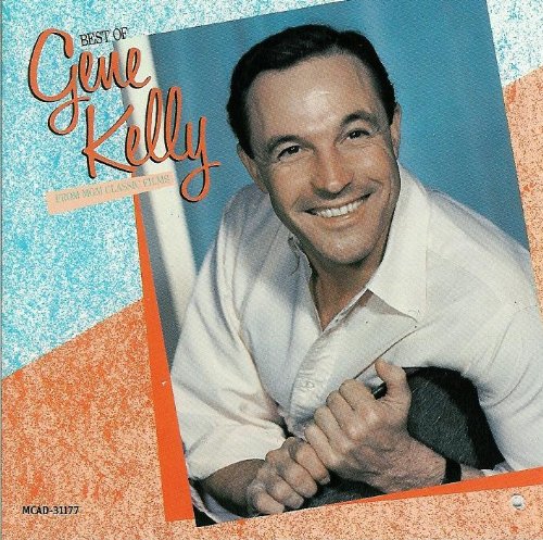 Best of Gene Kelly From MGM Classic Films - Amazon.com Music