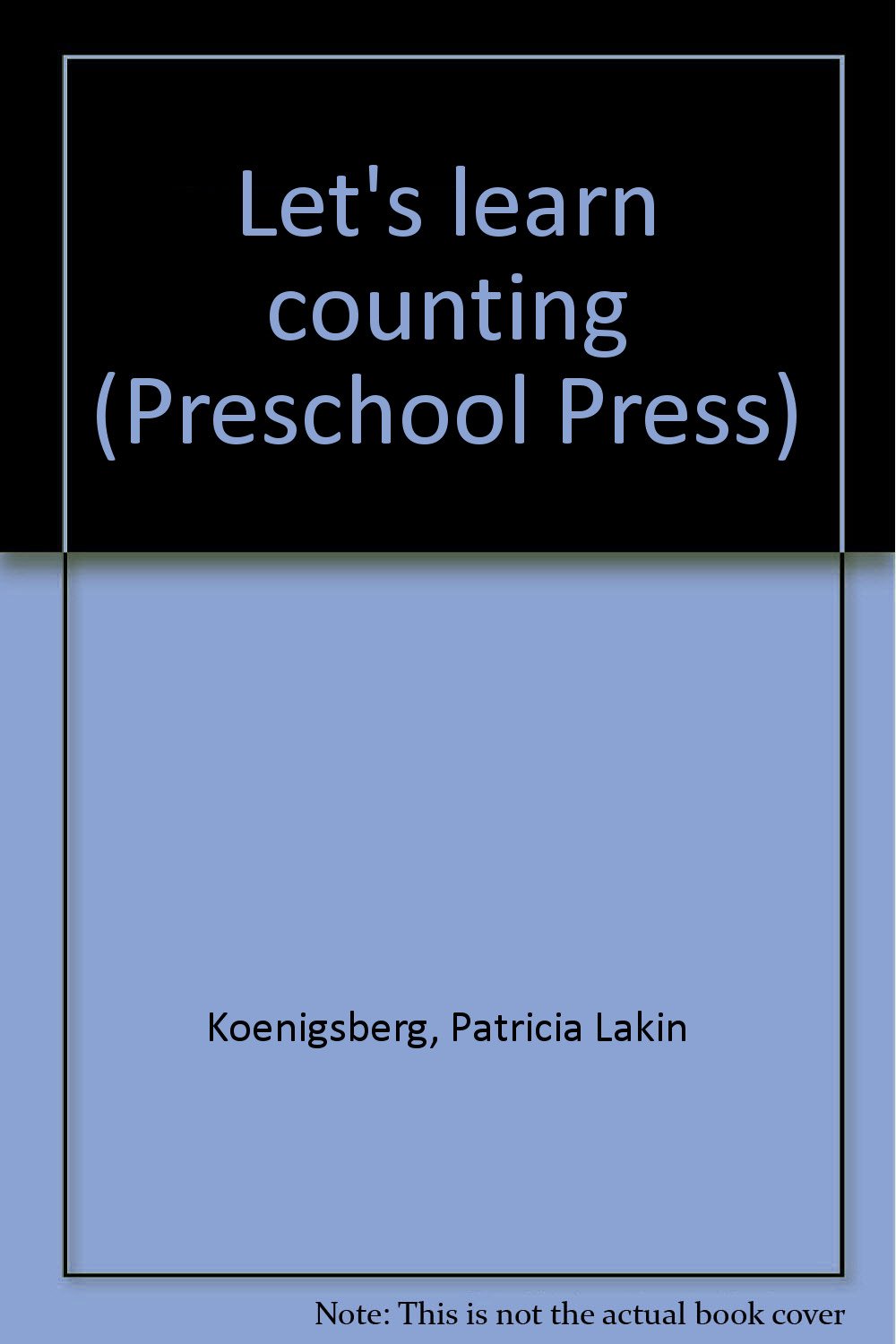 Let's learn counting (Preschool Press): Koenigsberg, Patricia Lakin ...