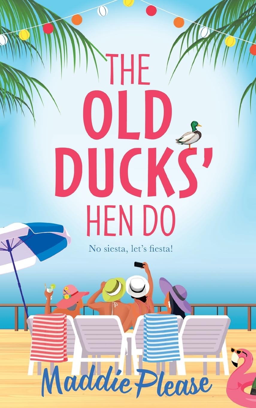 The Old Ducks' Hen Do: A BRAND NEW laugh-out-loud, feel good read from ...