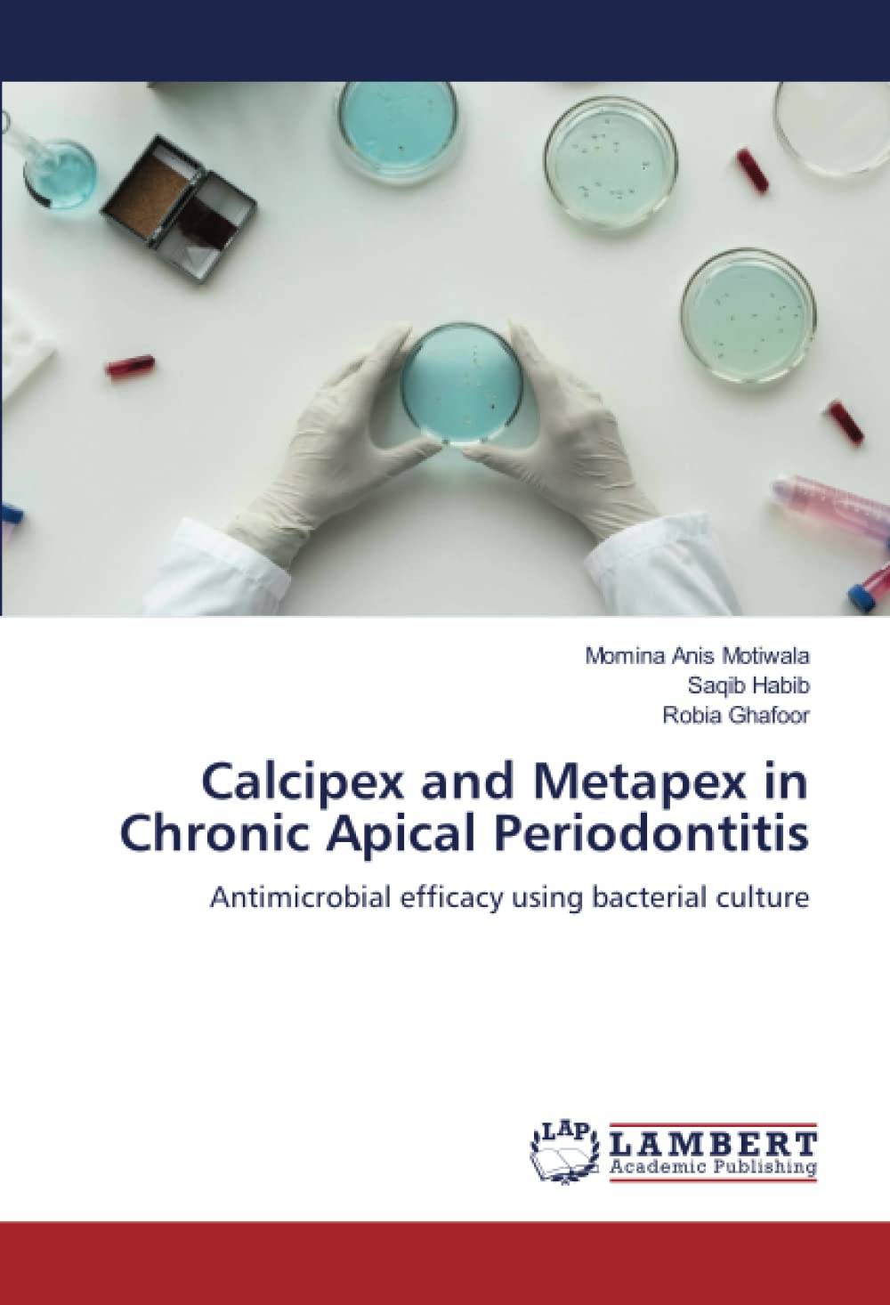 Buy Calcipex and Metapex in Chronic Apical Periodontitis: Antimicrobial ...