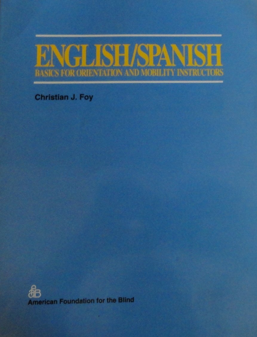 Amazon | English/Spanish Basics for Orientation and Mobility ...