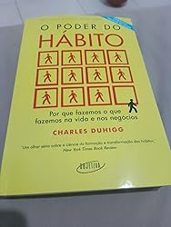 O poder do hábito: Por que fazemos o que fazemos na vida e nos negócios ...