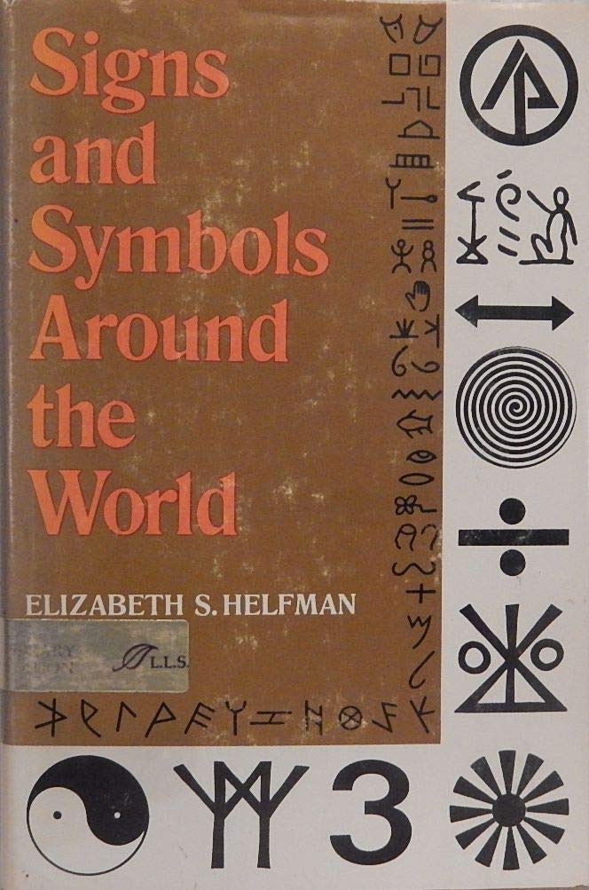 Signs and Symbols Around the World : Helfman, Elizabeth S.: Amazon.in ...