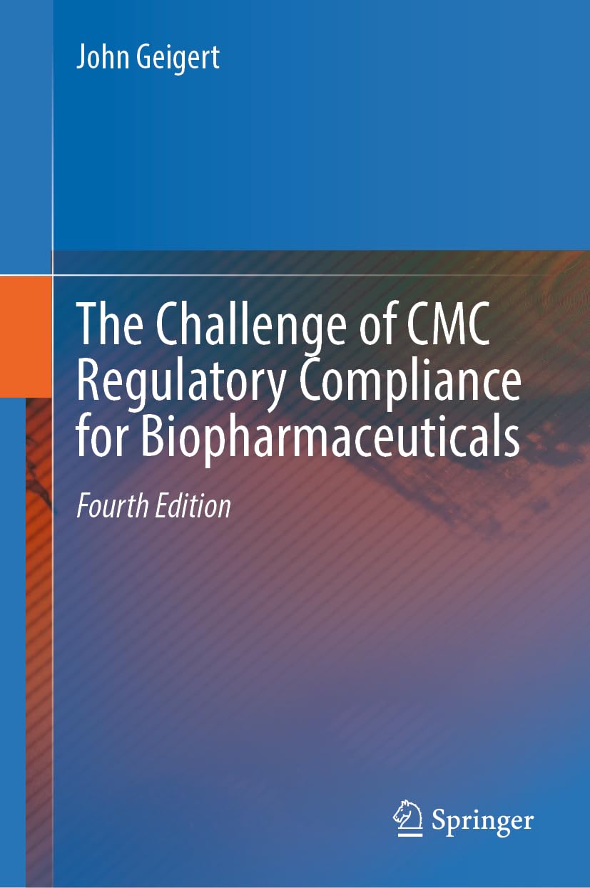 The Challenge of CMC Regulatory Compliance for Biopharmaceuticals ...
