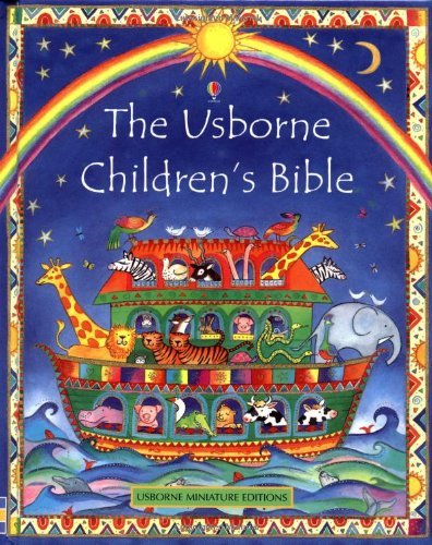 The Usborne Children's Bible (Mini Usborne Classics S.) : Amery ...