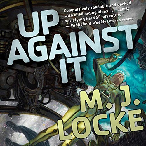 Amazon.com: Up Against It (Audible Audio Edition): M. J. Locke ...