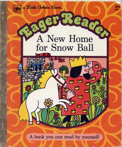 A New Home for Snowball (A Little Golden Book, Eager reader): Joan ...