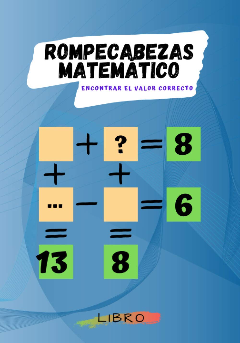 Rompecabezas matemático Encontrar el valor correcto: Acertijos ...