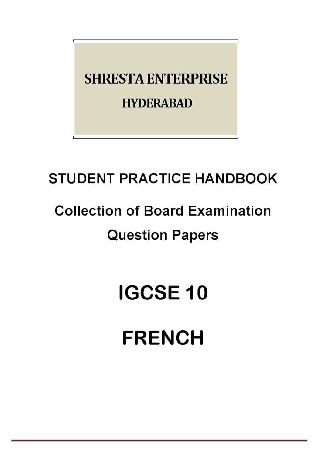 Buy Student Practice Handbook IGCSE Class 10 FRENCH (0520) : Collection ...