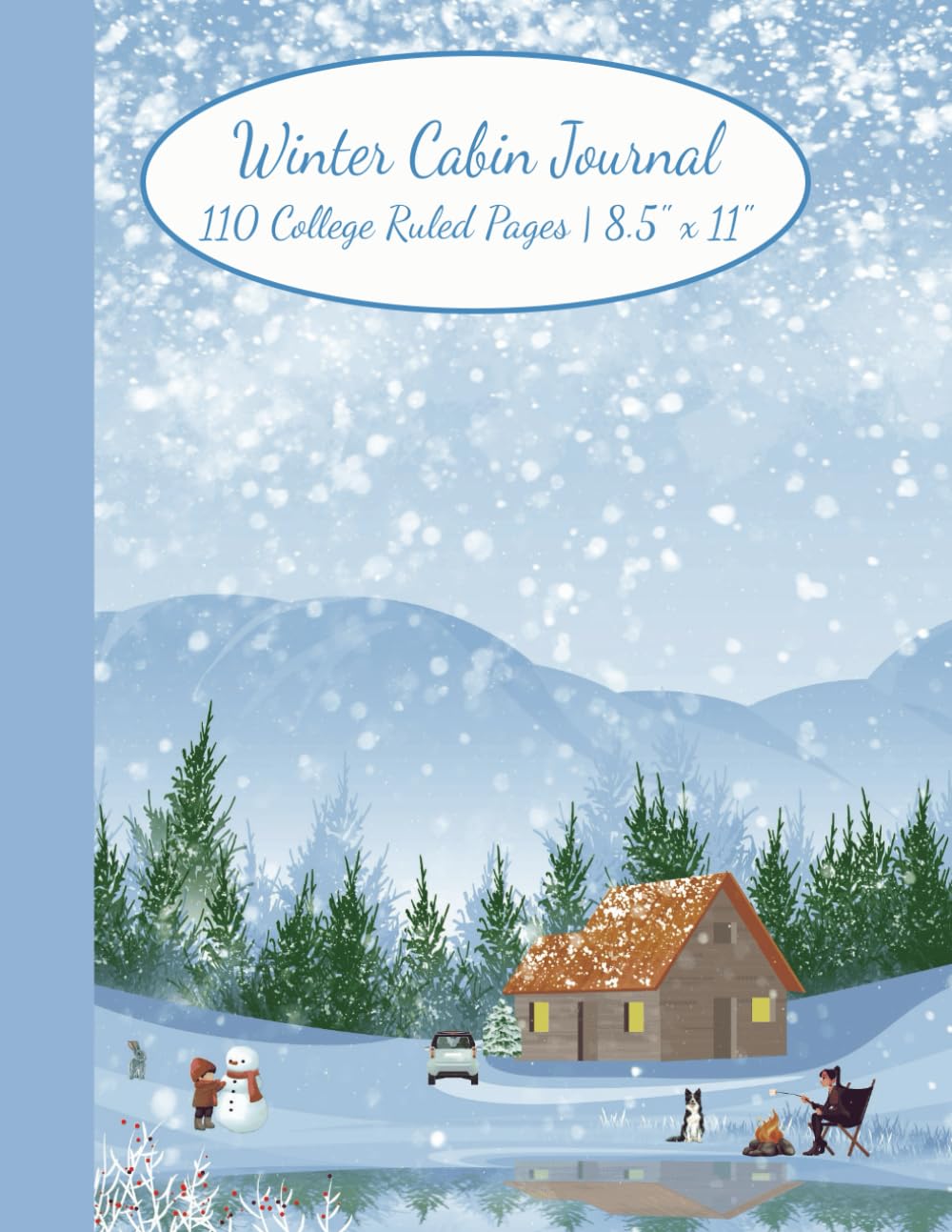Cute Winter Cabin Journal / Diary: 8.5" x 11" College-Ruled Composition ...