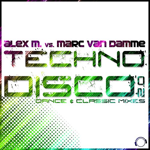 Amazon.co.jp: Technodisco 2.0 (Dance & Classic Bundle) : Alex M. vs ...