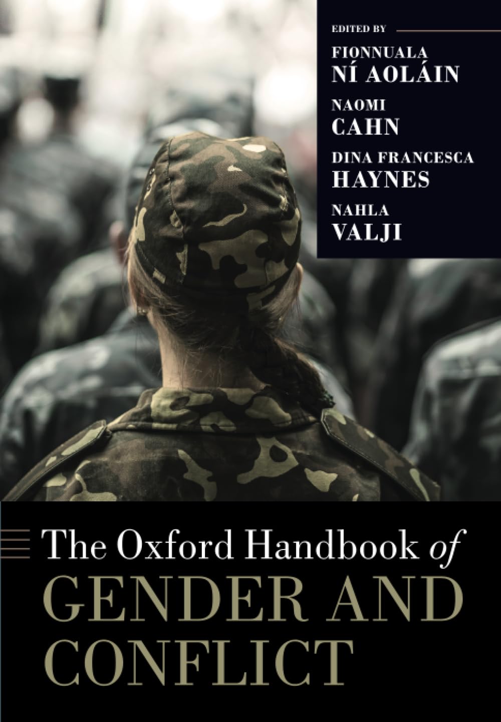 The Oxford Handbook of Gender and Conflict (OXFORD HANDBOOKS SERIES ...