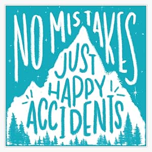 Amazon.com: Breezy No Mistakes, Just Happy Accidents Sticker Vinyl ...