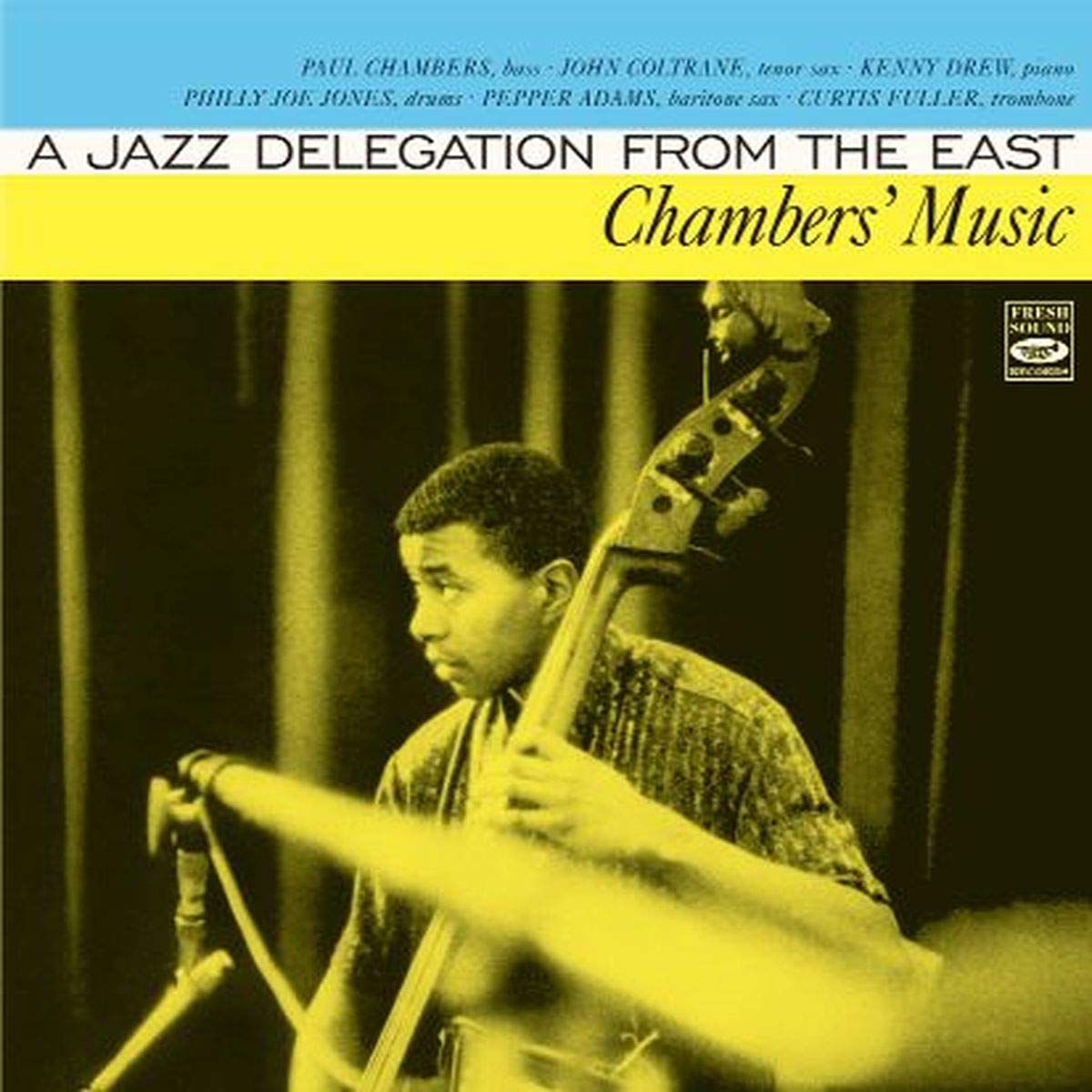 Paul Chambers - Chambers' Music: A Jazz Delegation from the East ...
