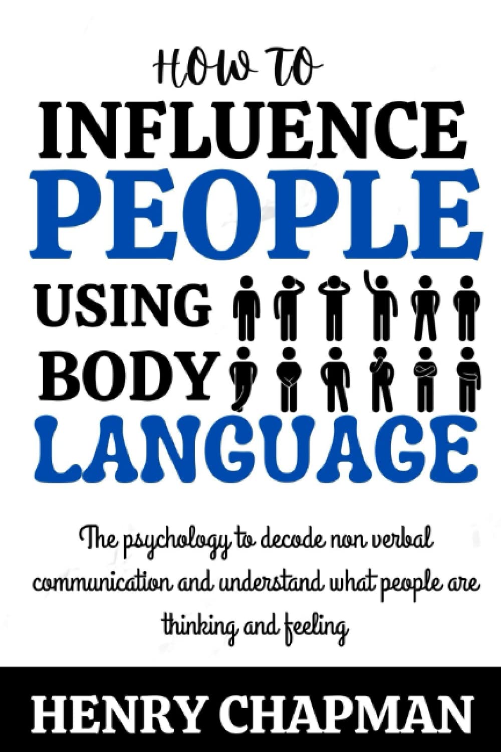 Buy How to influence people using body language: The psychology to ...