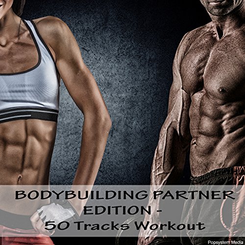 Play Bodybuilding Partner Edition - 50 Tracks Workout by VARIOUS ...