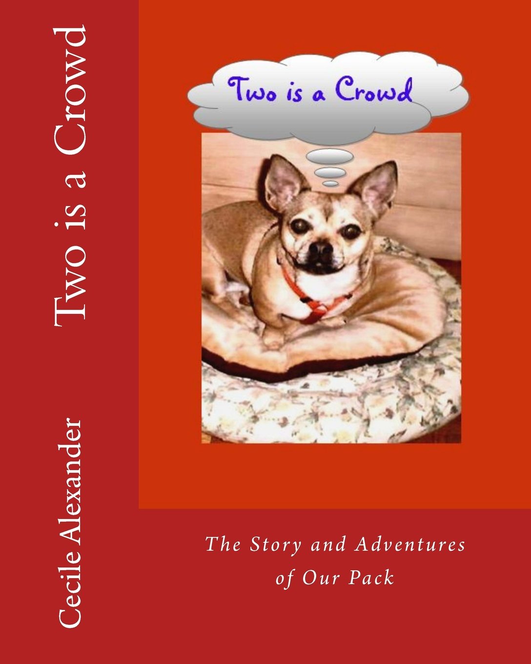 Amazon | Two Is a Crowd: The Story and Adventures of Our Pack ...