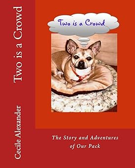 Amazon | Two Is a Crowd: The Story and Adventures of Our Pack ...