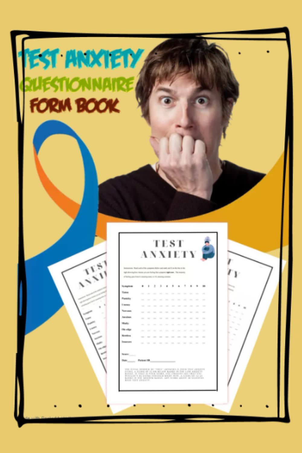 Test Anxiety Questionnaire Form Book Anxiety And Depression Scale Form ...