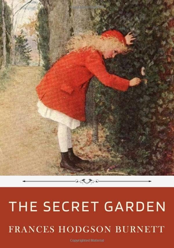 The Secret Garden by Frances Hodgson Burnett: Burnett, Frances Hodgson ...