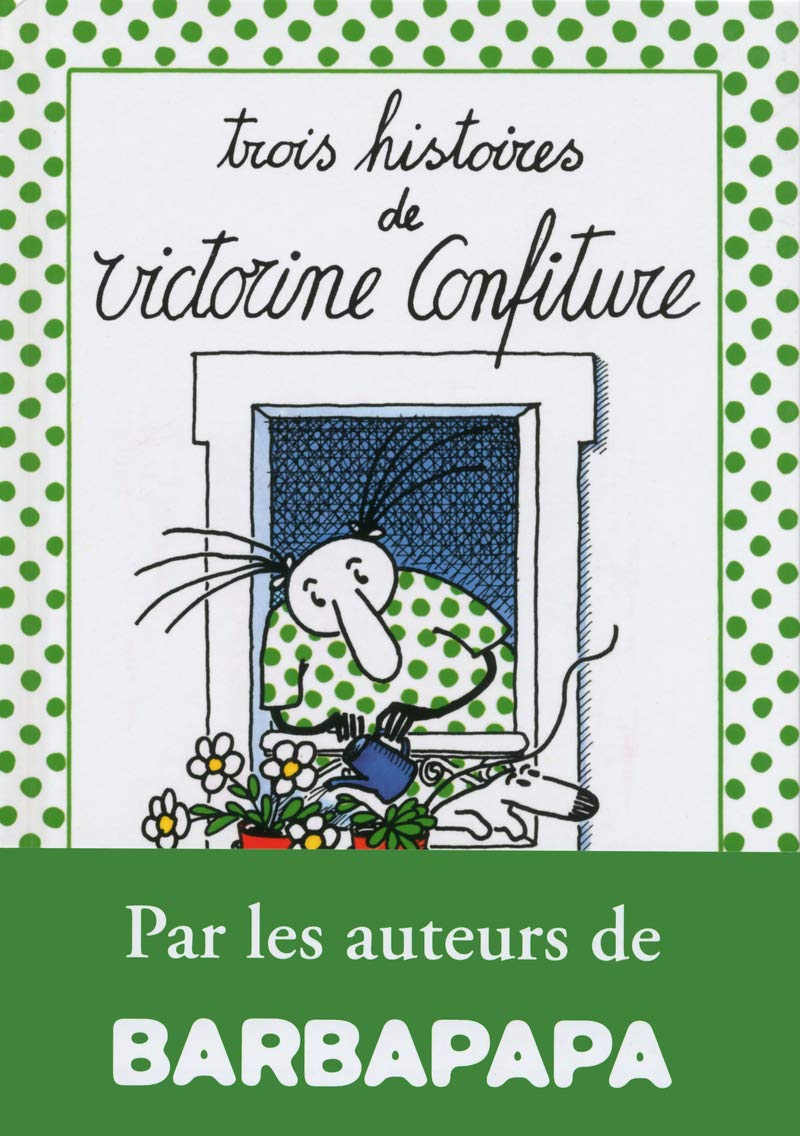 Amazon.fr - Trois histoires de Victorine Confiture - Album illustré par ...