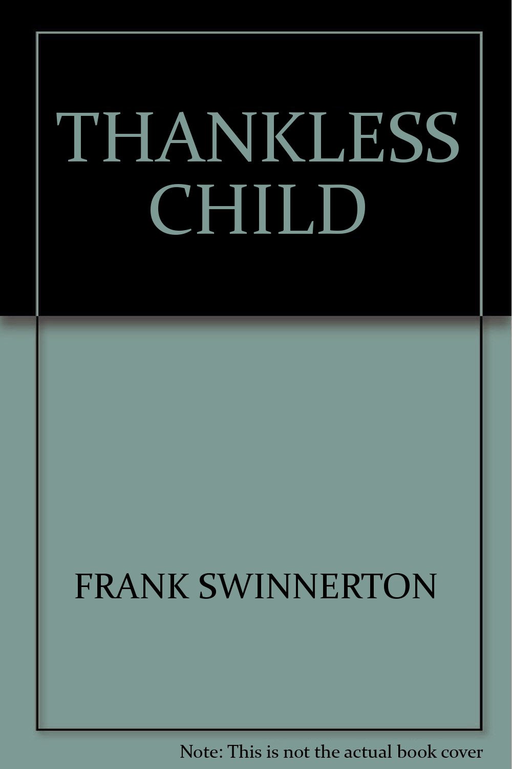 Thankless Child: unknown author: Amazon.com: Books