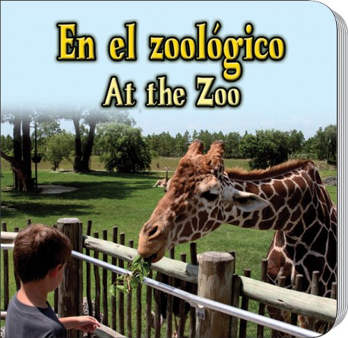 En el zoologico / At The Zoo (Spanish and English Edition): Rourke ...
