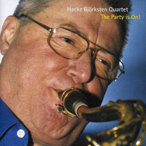 Hacke Bjorksten, Hacke Quartet Bjorksten - Party Is on! - Amazon.com Music