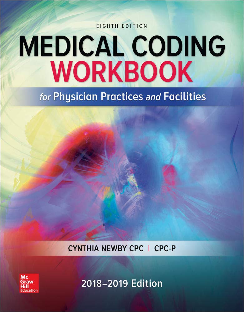Medical Coding Workbook for Physician Practices and Facilities ...