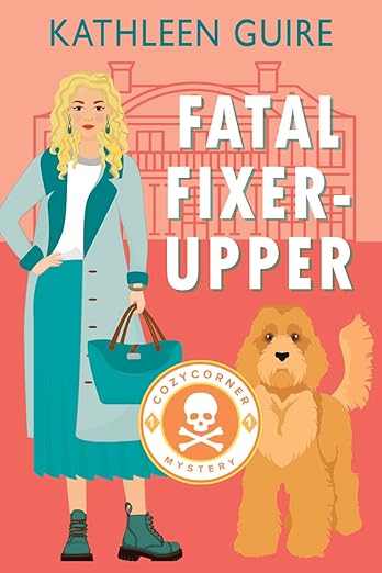 Amazon.com: Fatal Fixer-Upper: A Cozy Corner Mystery (Cozy Corner ...
